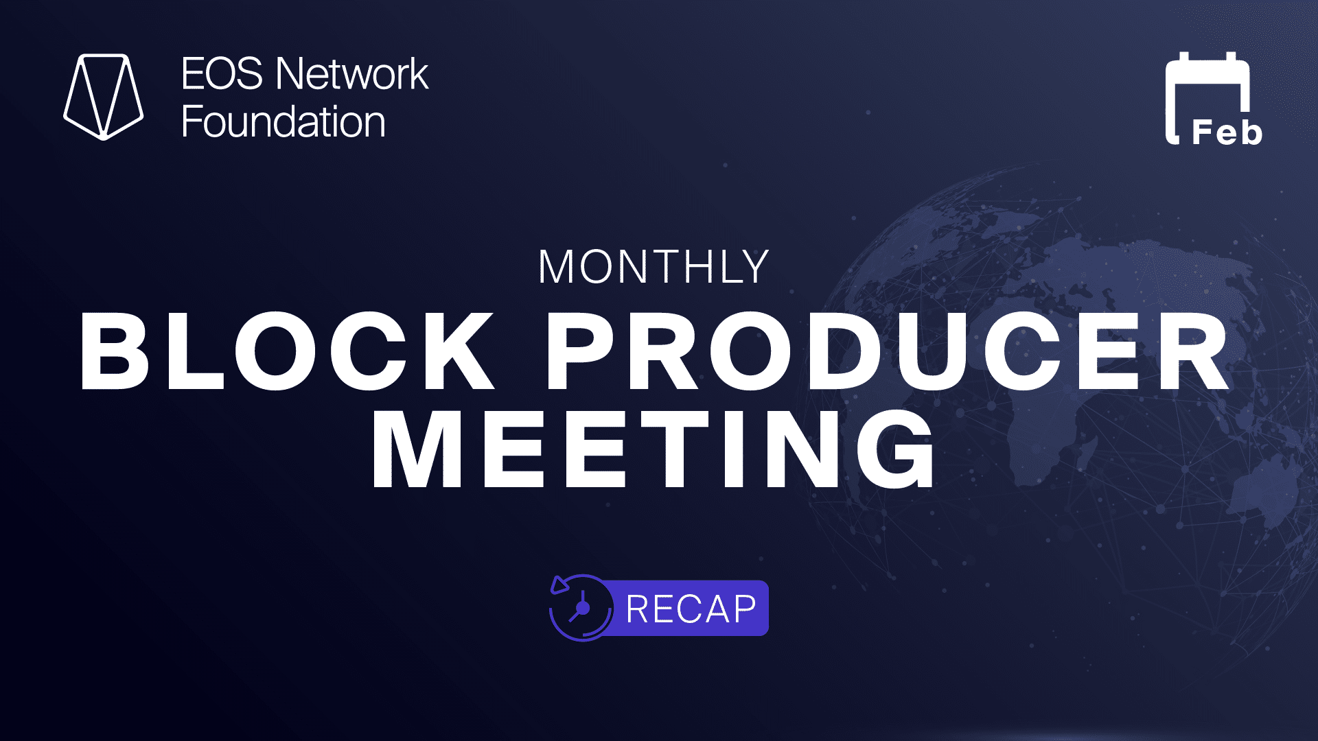 EOS BP Meeting Recap—February 2024 - EOS Network