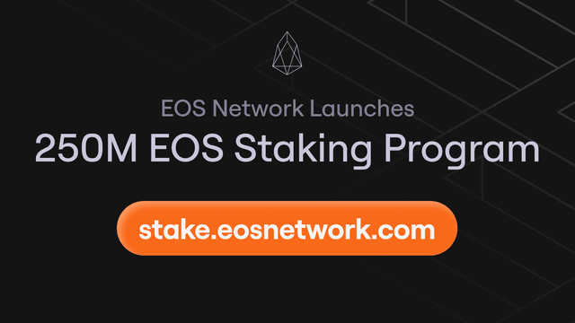 EOS Network Launches 250M EOS Staking Program - EOS Network